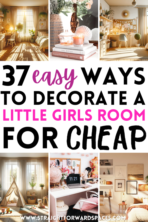 37 Easy Ideas To Decorate A Little Girls Bedroom On A Budget