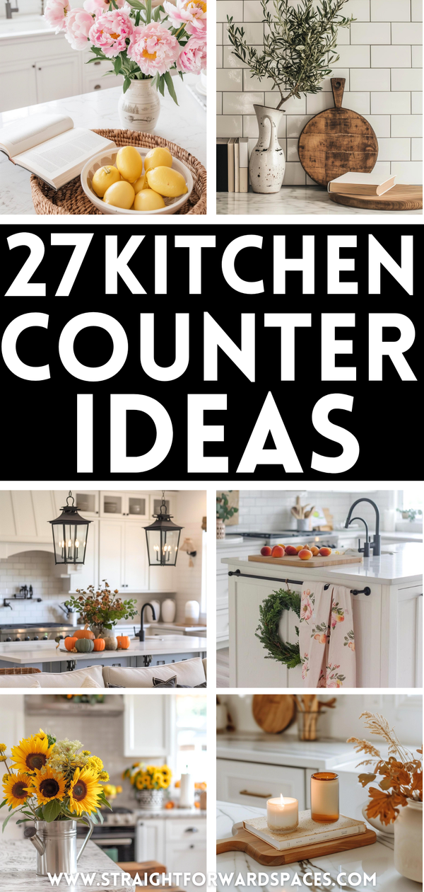 27 Easy Kitchen Counter Styling Ideas You Need To Recreate