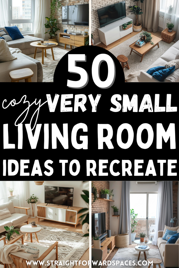 50 Very Small Living Room Decor Ideas To Maximize Your Cramped Space